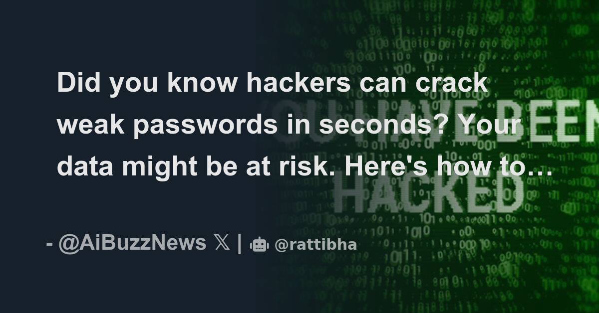 Did you know hackers can crack weak passwords in seconds? Your data ...