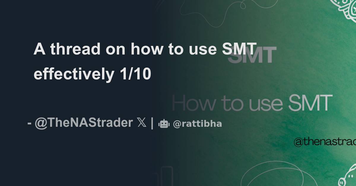 A thread on how to use SMT effectively - Thread from Dr. Nas ...