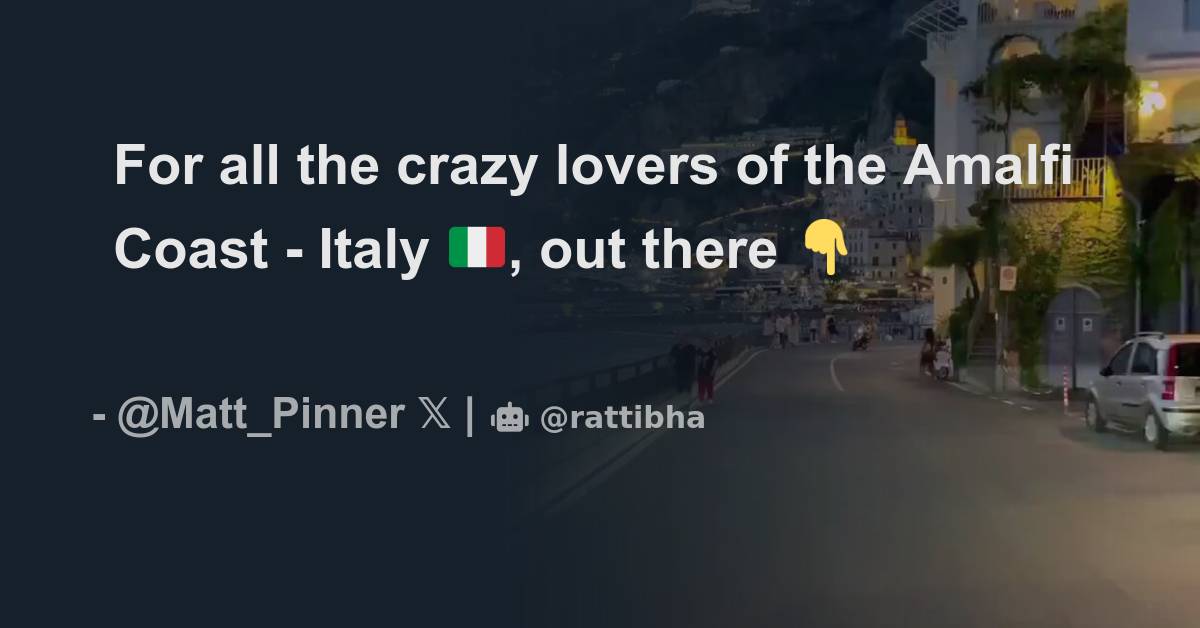 For all the crazy lovers of the Amalfi Coast - Italy 🇮🇹, out there 👇 ...