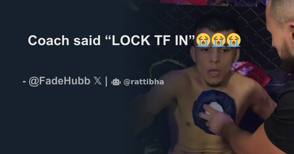 Coach said “LOCK TF IN”😭😭😭 - Thread from FadeHubb @FadeHubb - Rattibha