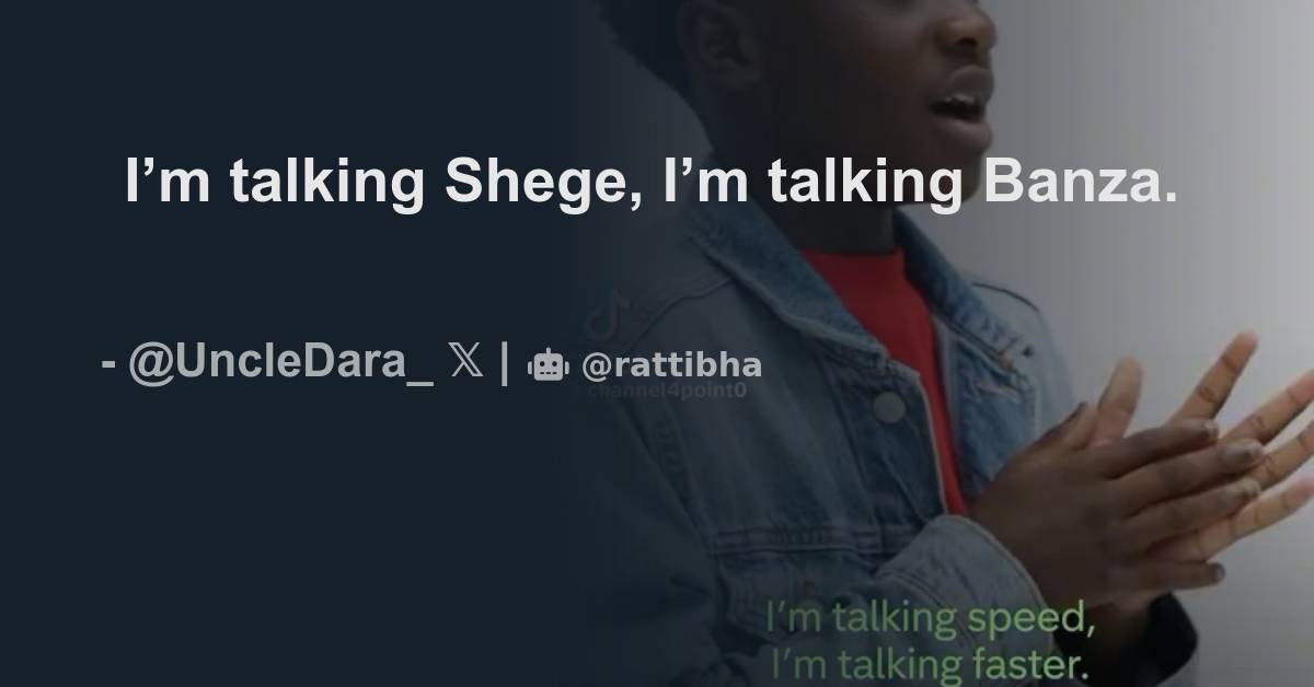 I’m talking Shege, I’m talking Banza. - المسلسل من REV Fr. Dara Esq ...