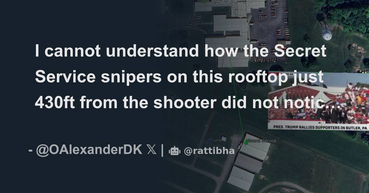 I cannot understand how the Secret Service snipers on this rooftop just ...