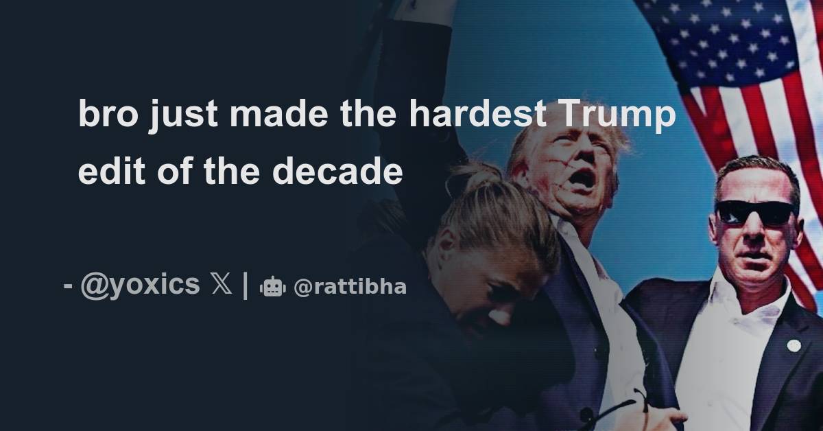 bro just made the hardest Trump edit of the decade - المسلسل من yoxic ...