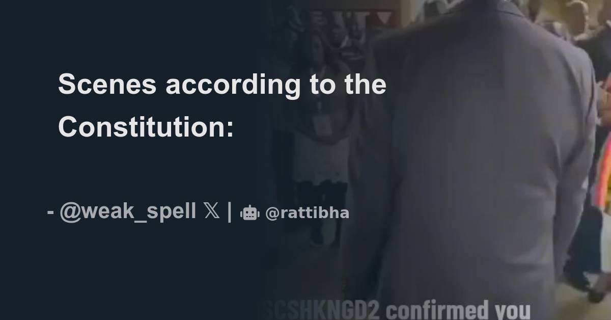 Scenes according to the Constitution: - Thread from Shortstuff @weak ...