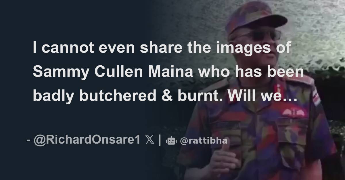 I cannot even share the images of Sammy Cullen Maina who has been badly ...