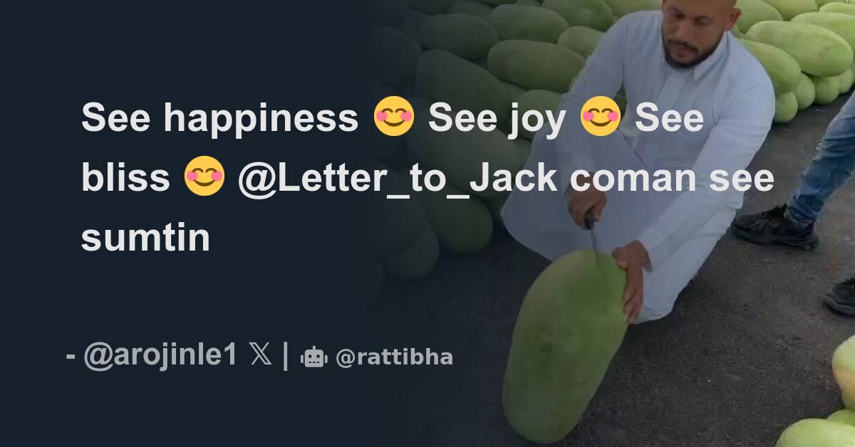 See happiness 😊 See joy 😊 See bliss 😊 @Letter_to_Jack coman see sumtin ...