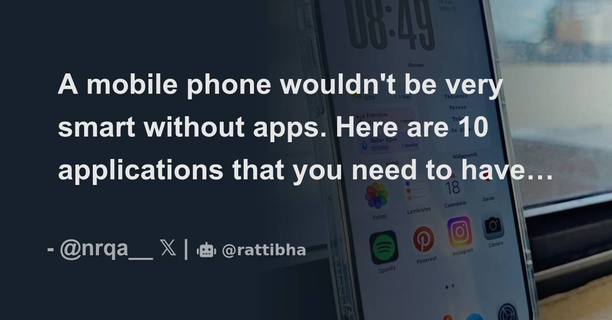 A mobile phone wouldn't be very smart without apps. Here are 10 ...