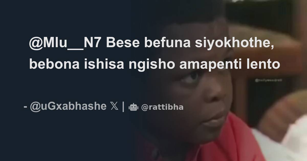 @Mlu__N7 Bese befuna siyokhothe, bebona ishisa ngisho amapenti lento ...