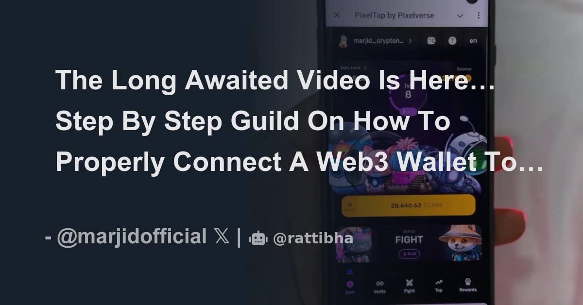 The Long Awaited Video Is Here…Step By Step Guild On How To Properly Connect A Web3 Wallet To ...