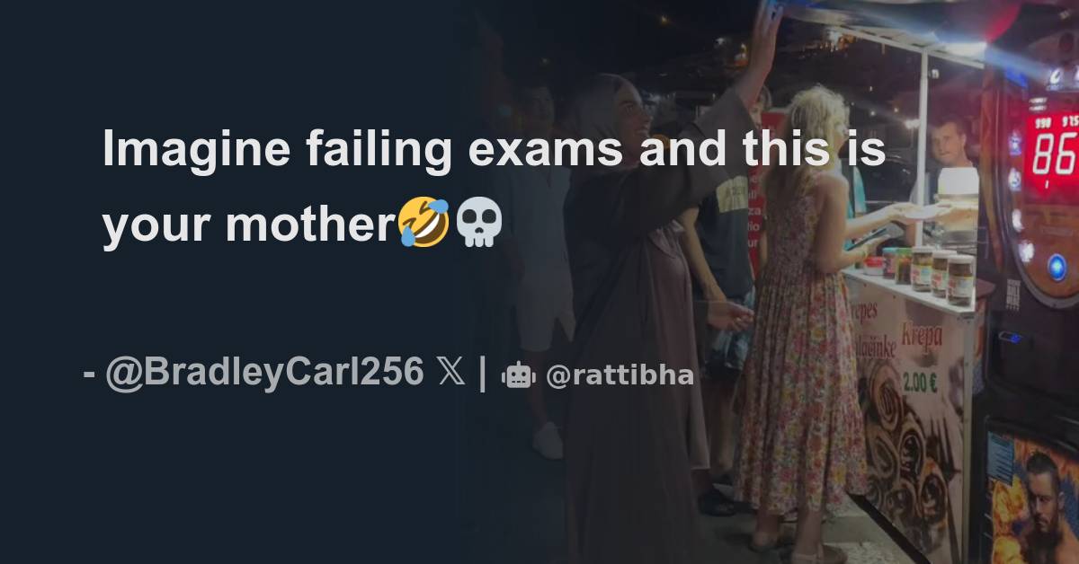 Imagine failing exams and this is your mother🤣💀 - Thread from Darker ...