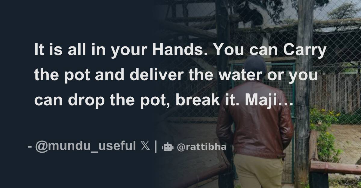 It is all in your Hands. You can Carry the pot and deliver the water or ...