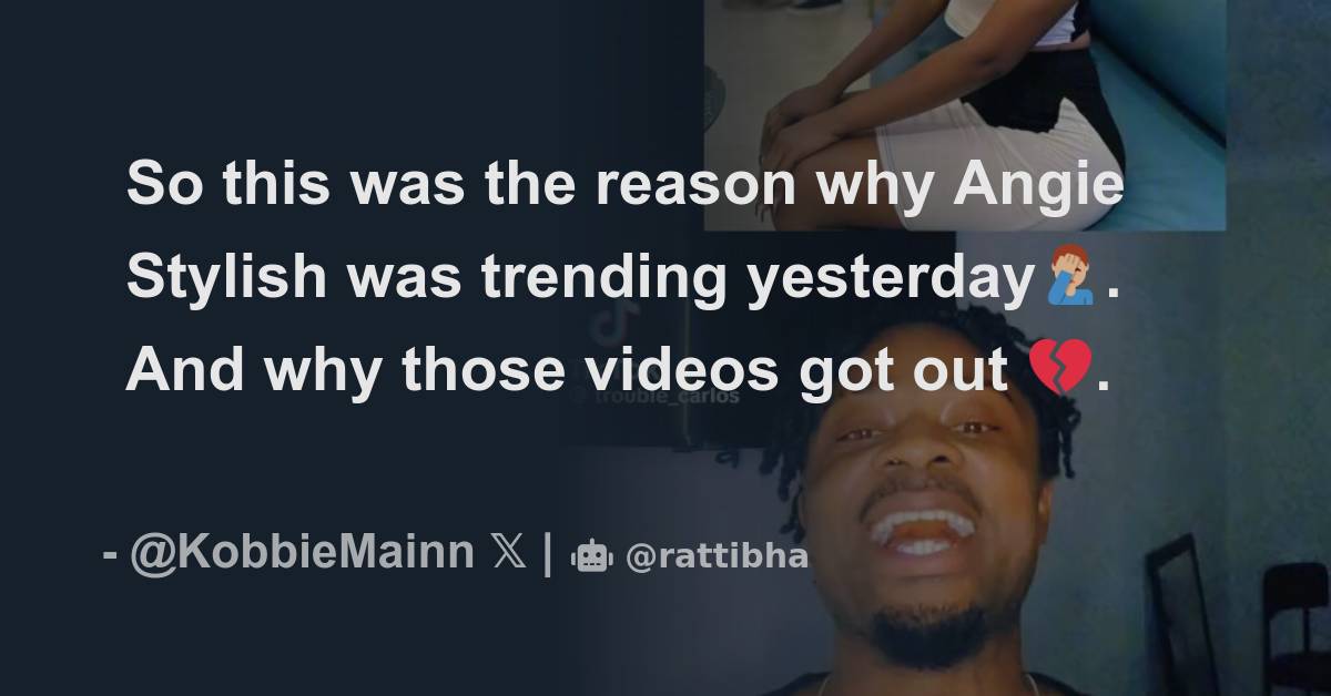 So this was the reason why Angie Stylish was trending yesterday🤦🏽‍♂️ ...