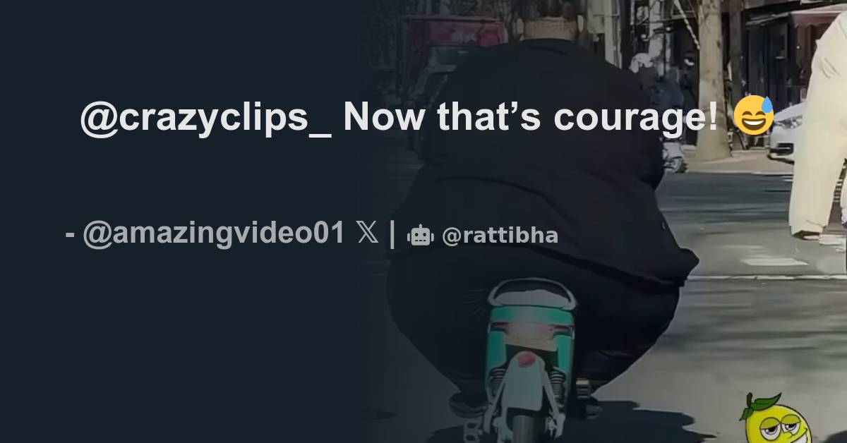 @crazyclips_ Now that’s courage! 😅 - Thread from Amazing Video @amazingvideo01 - Rattibha