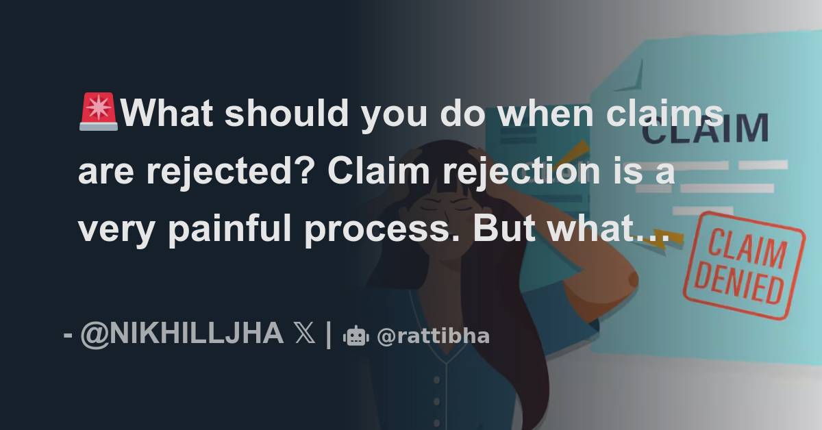 🚨What should you do when claims are rejected? Claim rejection is a very ...