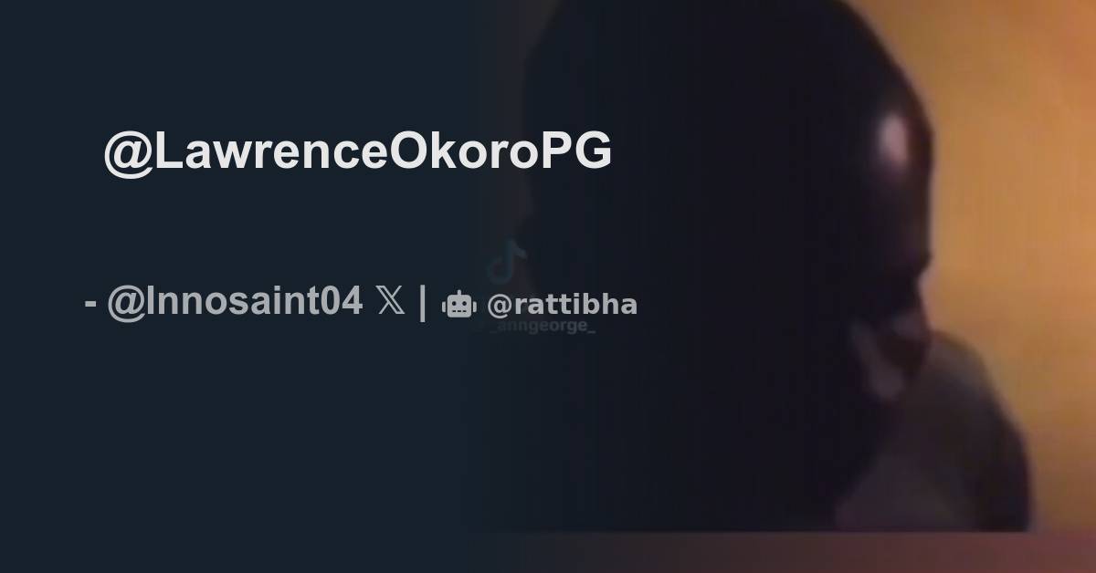 @LawrenceOkoroPG - Thread from Innosaint @Innosaint04 - Rattibha