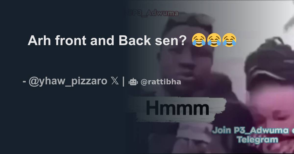 Arh front and Back sen? 😂😂😂 - المسلسل من Merlin 🌋🧙‍♂️ @yhaw_pizzaro - رتبها