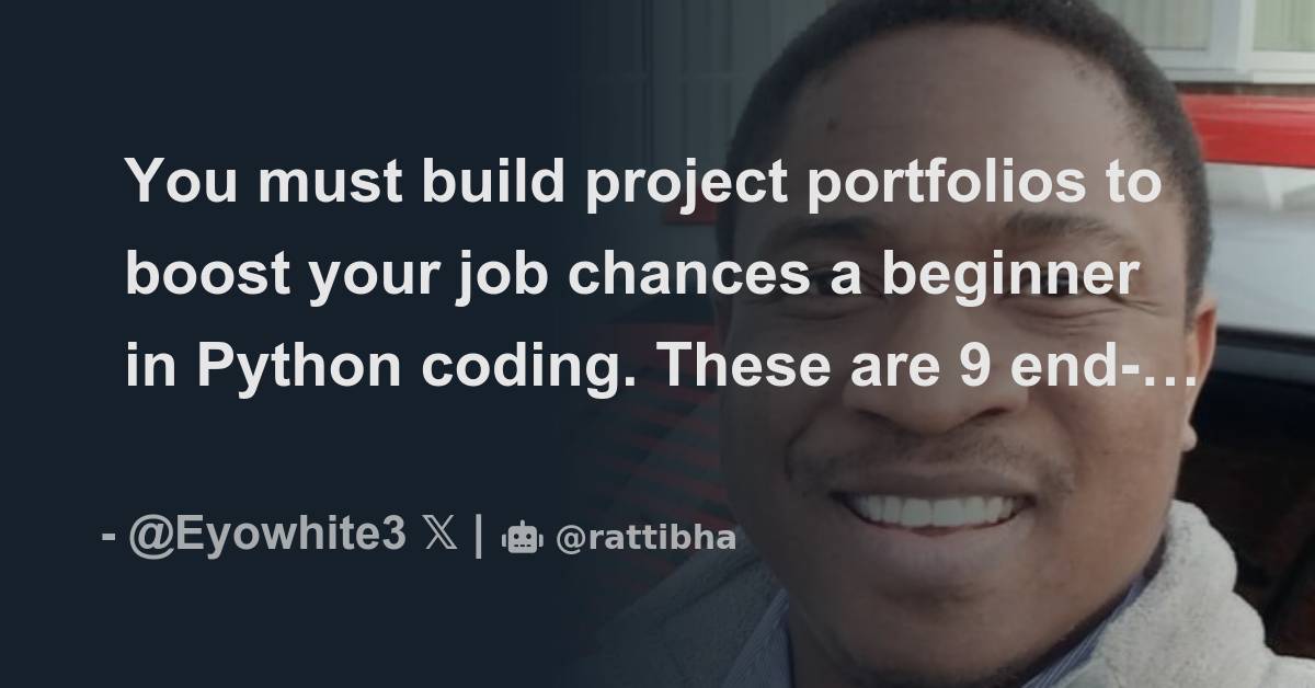 You must build project portfolios to boost your job chances a beginner ...