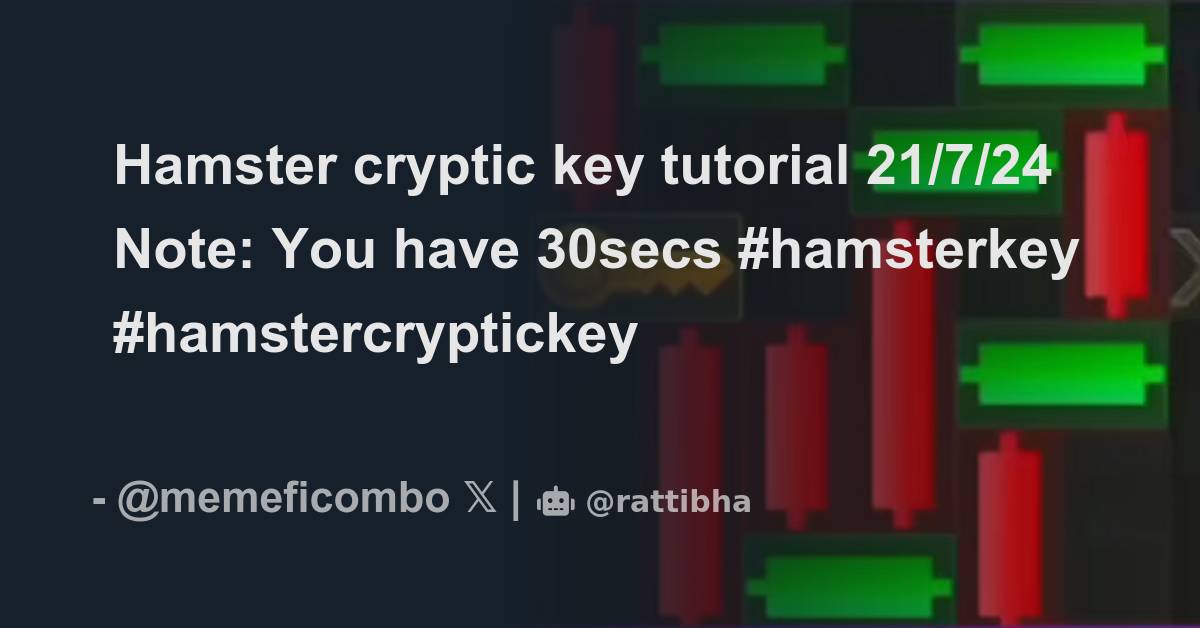 Hamster cryptic key tutorial 21/7/24 Note: You have 30secs #hamsterkey ...