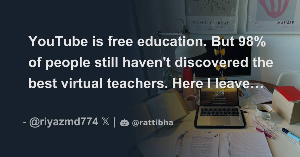YouTube is free education. But 98% of people still haven't discovered the best virtual teachers ...