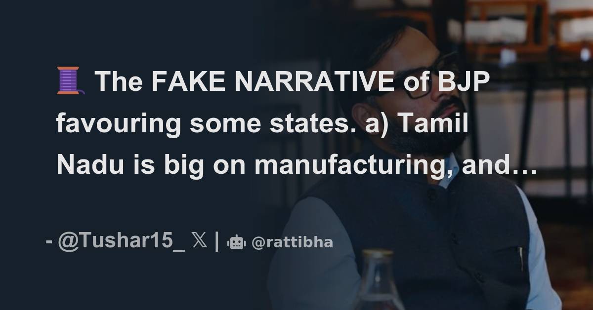 🧵 The FAKE NARRATIVE of BJP favouring some states. a) Tamil Nadu is big ...