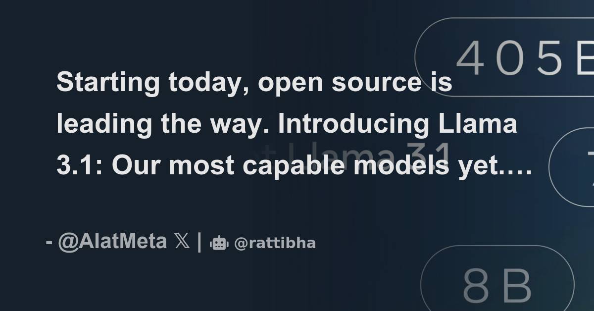 Starting today, open source is leading the way. Introducing Llama 3.1: Our most capable models ...