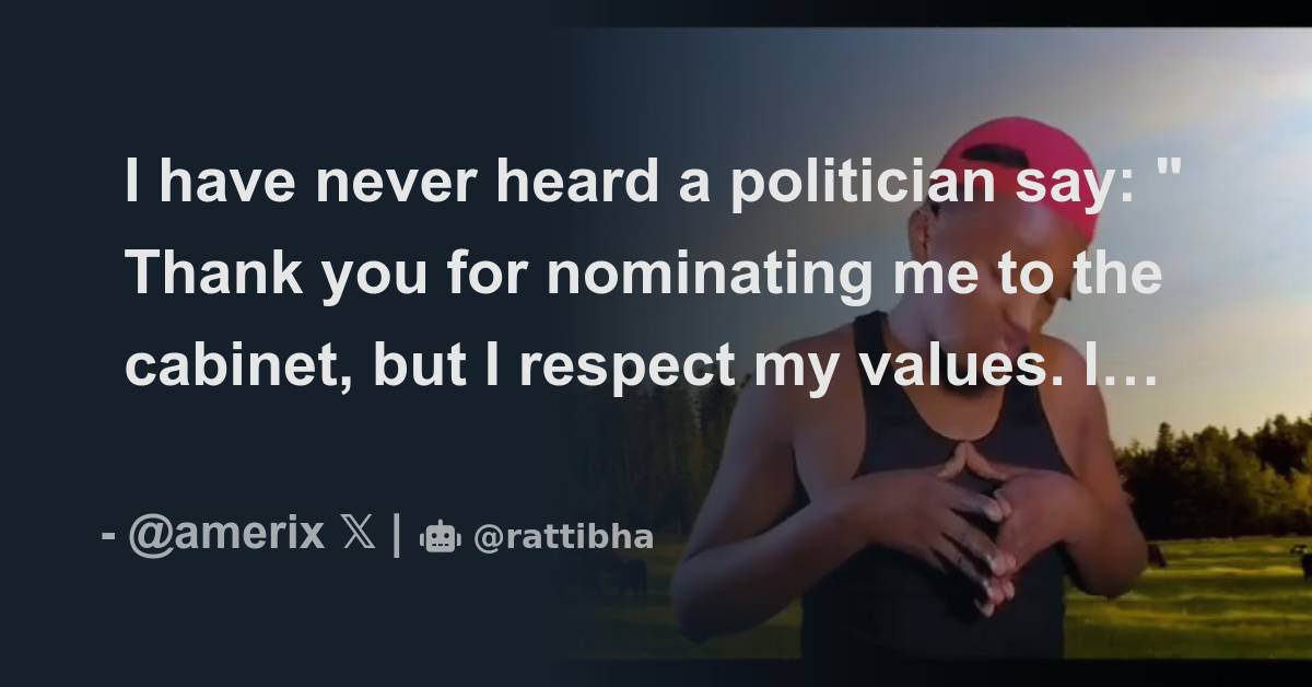 I have never heard a politician say: " Thank you for nominating me to ...