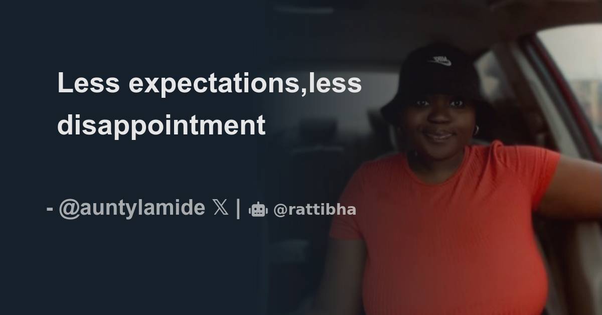 Less expectations,less disappointment - المسلسل من Mide Brown🫧 ...