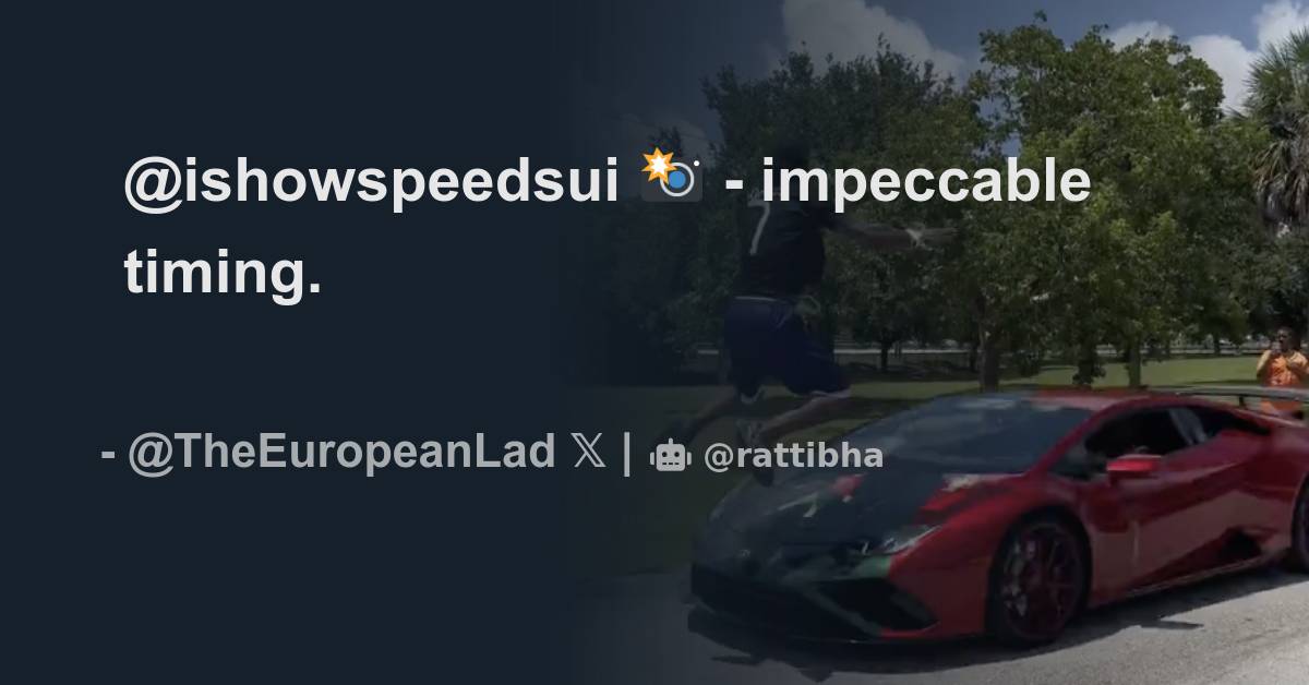 @ishowspeedsui 📸 - impeccable timing. - Thread from 𝐀𝐅𝐂 𝐀𝐉𝐀𝐗 💎 ...
