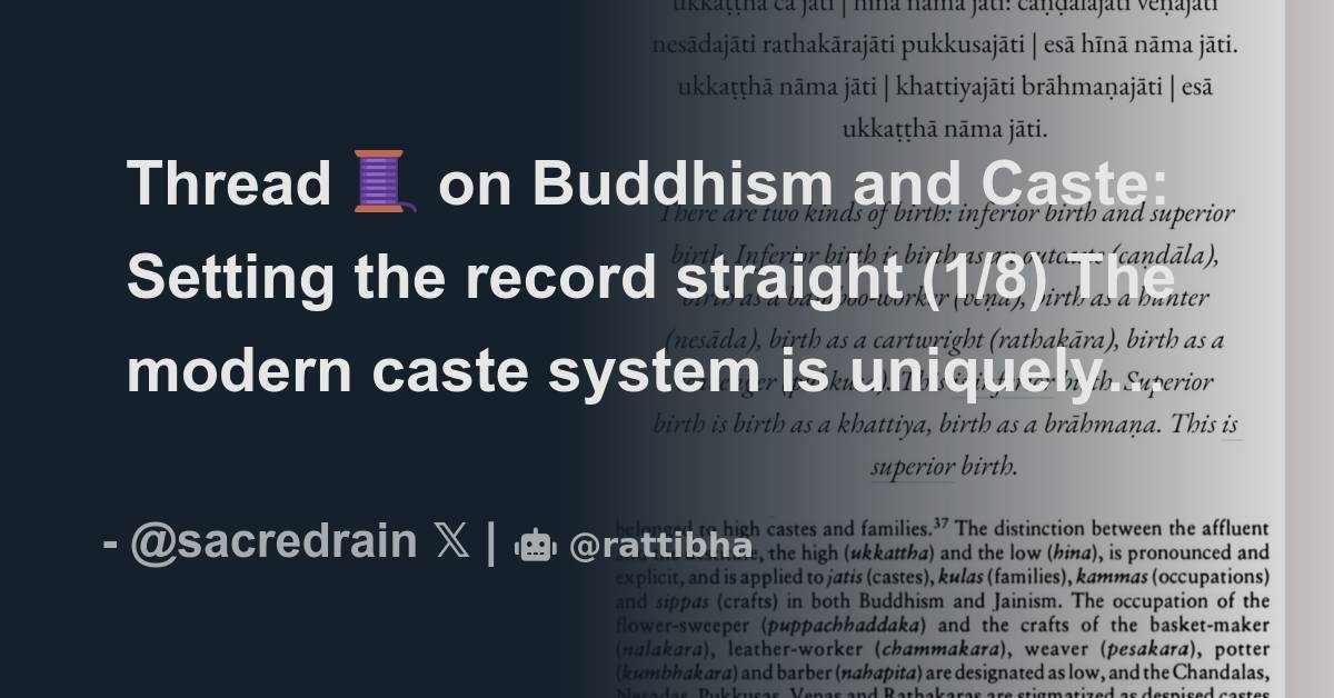 Thread 🧵 on Buddhism and Caste: Setting the record straight (1/8) The ...