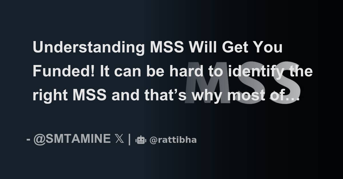 Understanding MSS Will Get You Funded! It can be hard to identify the ...