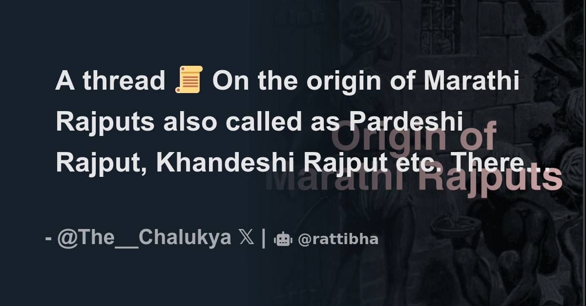 A thread 📜 On the origin of Marathi Rajputs also called as Pardeshi ...