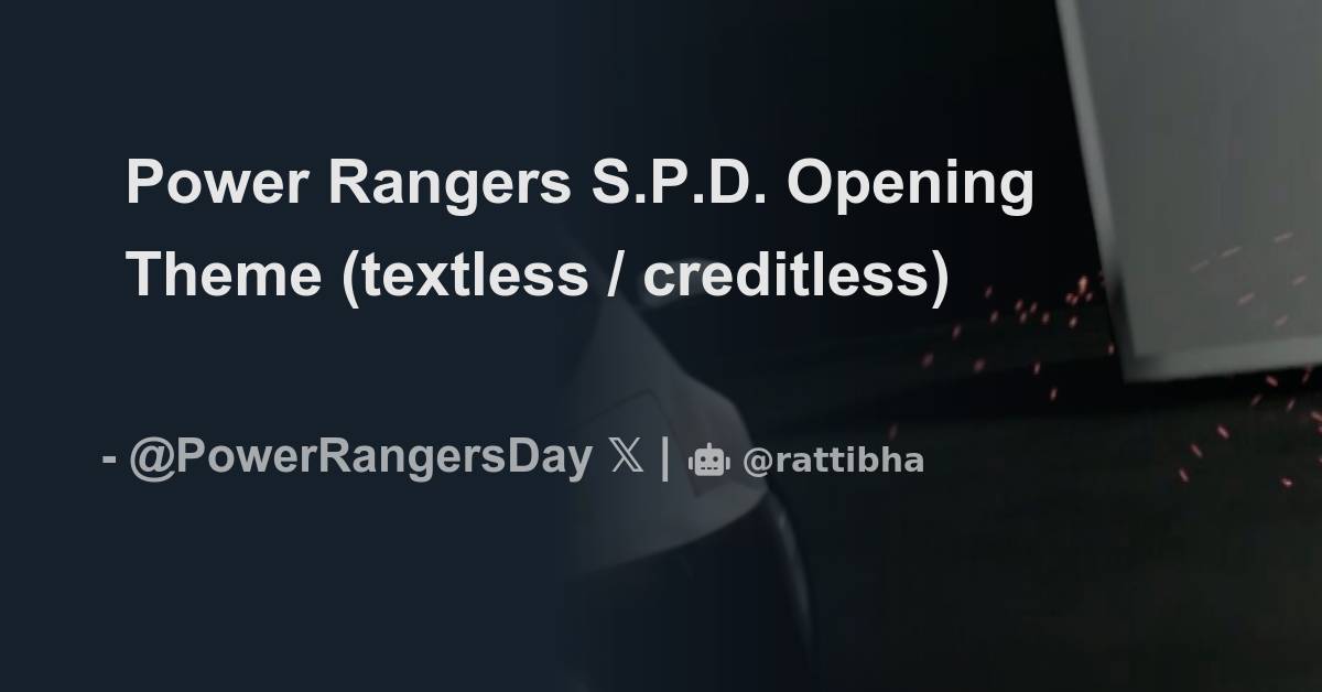 Power Rangers S.P.D. Opening Theme (textless / creditless) - Thread ...