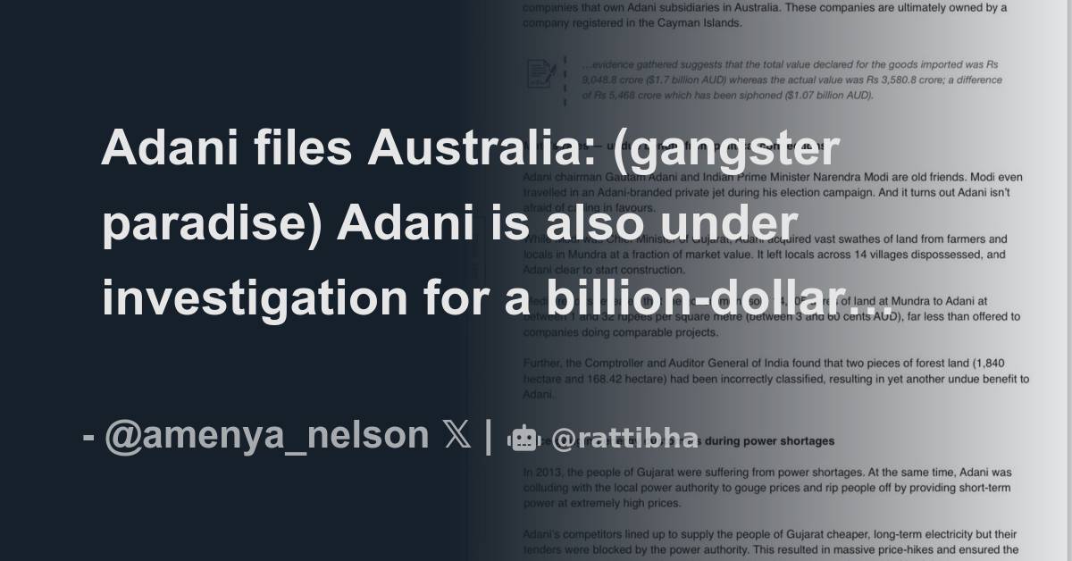 Adani files Australia: (gangster paradise) Adani is also under investigation for a billion ...