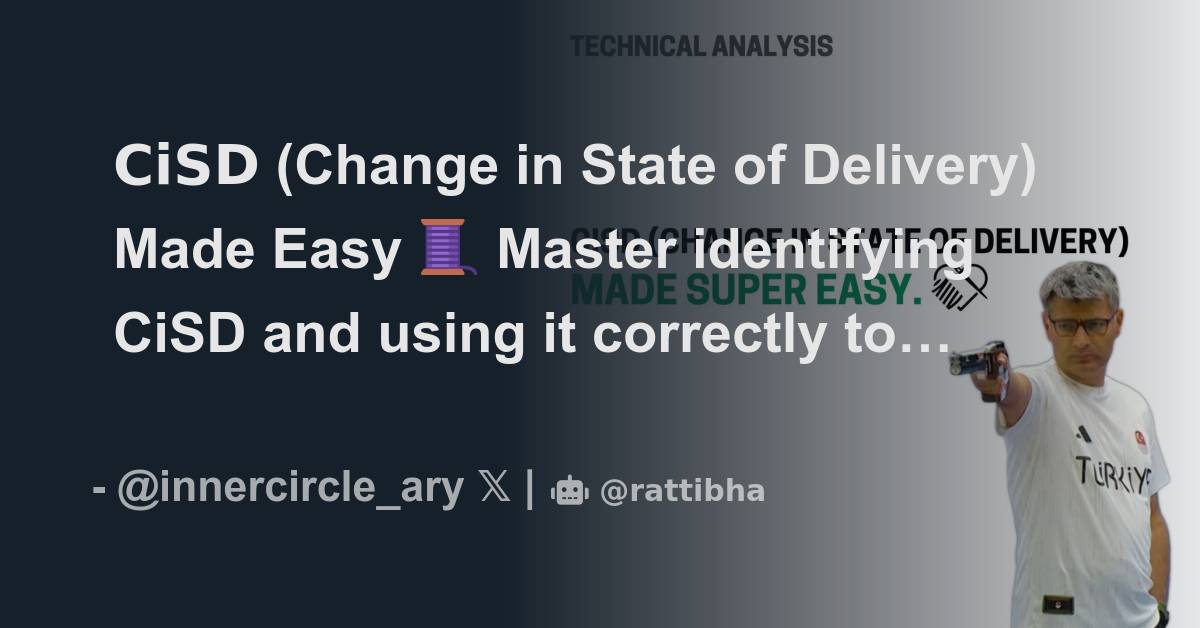𝗖𝗶𝗦𝗗 (Change in State of Delivery) Made Easy 🧵 Master identifying CiSD and using it correctly to ...