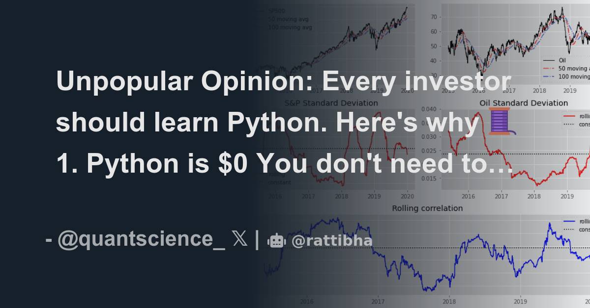 Unpopular Opinion: Every investor should learn Python. Here's why 🧵 - Thread from Quant Science ...
