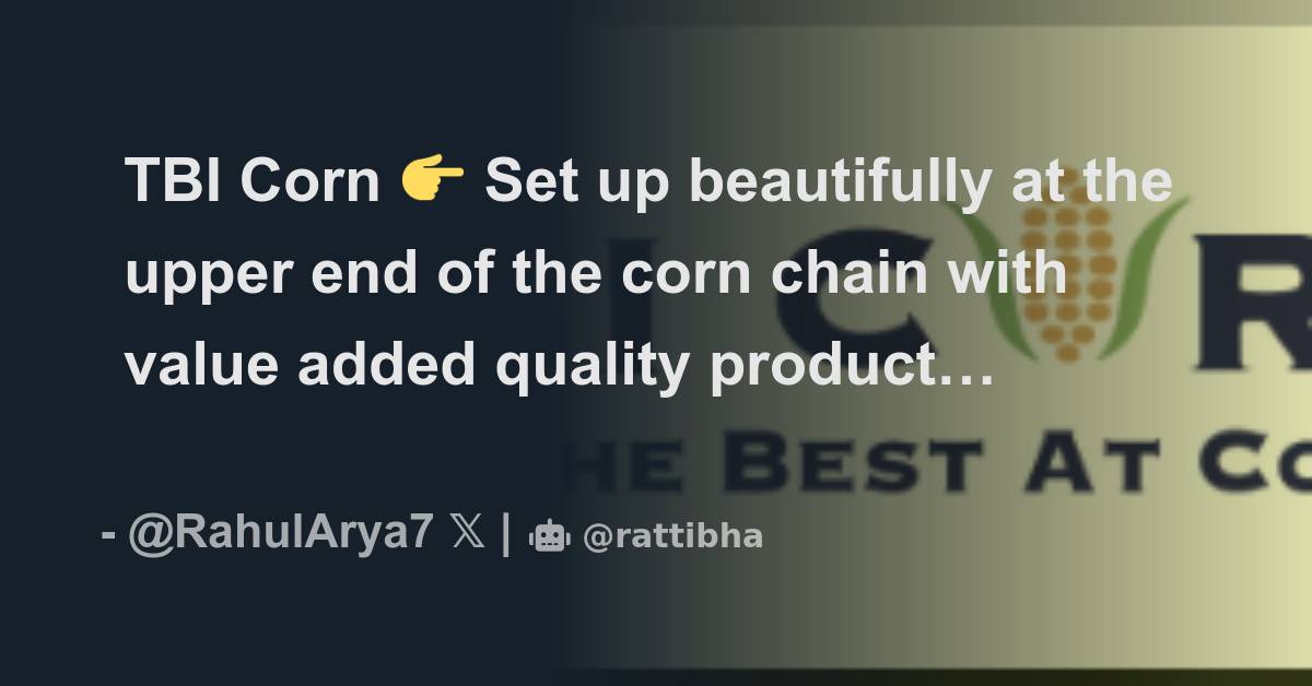 TBI Corn 👉 Set up beautifully at the upper end of the corn chain with ...