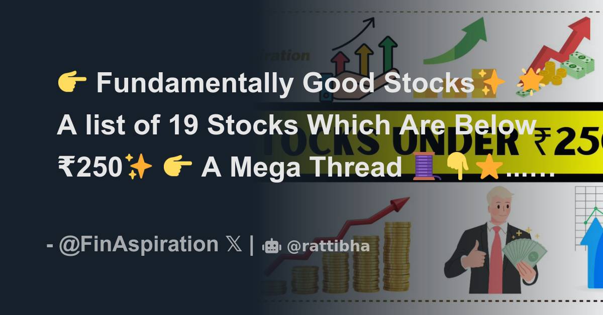 👉 Fundamentally Good Stocks 🌟 A list of 19 Stocks Which Are Below ₹250 ...