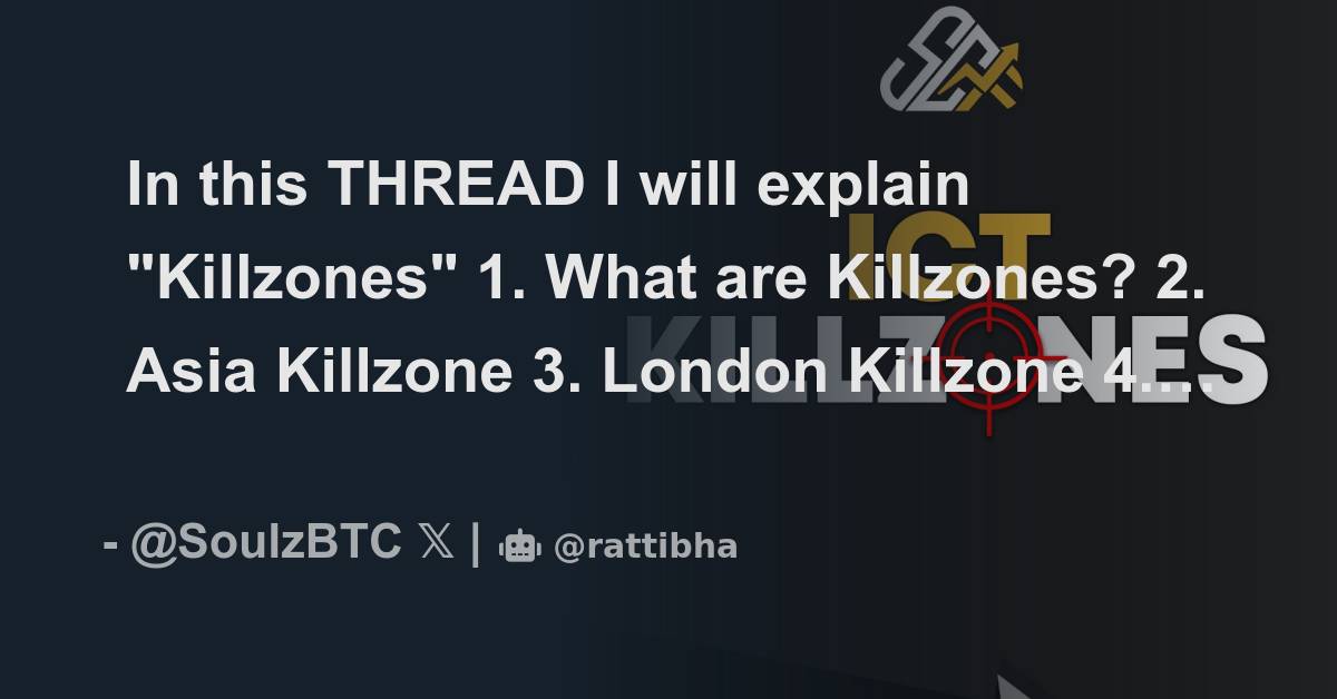 In this THREAD I will explain "Killzones" 1. What are Killzones? 2. Asia Killzone 3. London ...