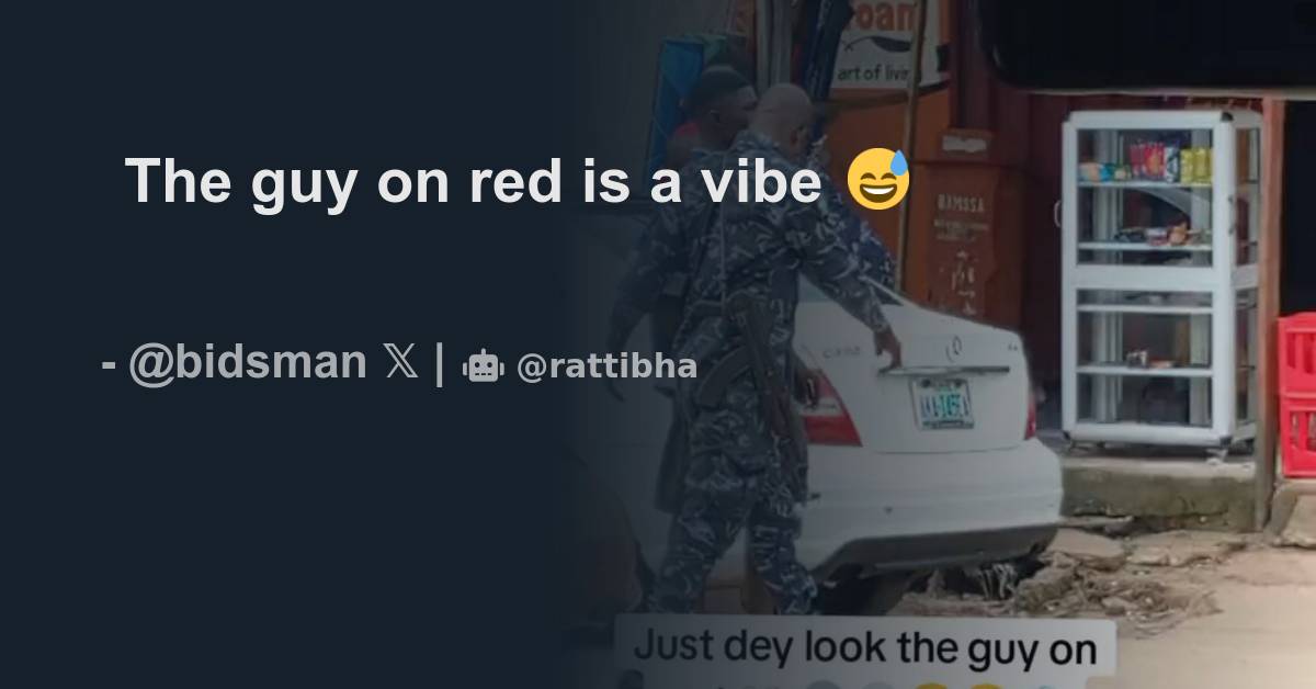 The guy on red is a vibe 😅 - Thread from XXLBM ☝️ @bidsman - Rattibha