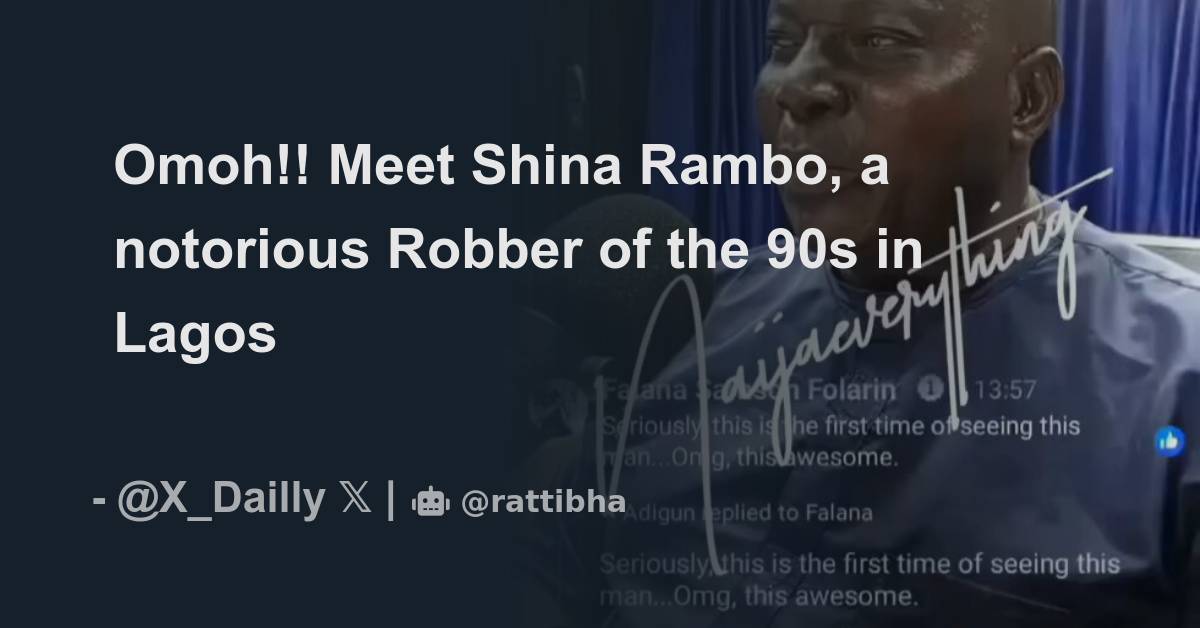 Omoh!! Meet Shina Rambo, a notorious Robber of the 90s in Lagos ...
