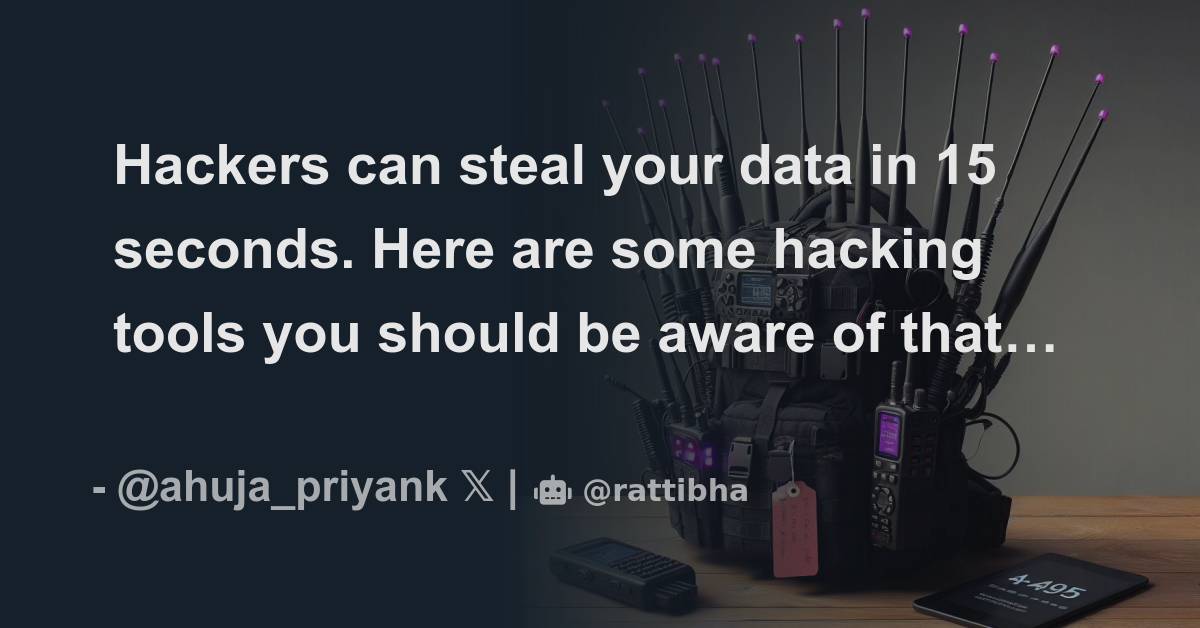 Hackers can steal your data in 15 seconds. Here are some hacking tools ...