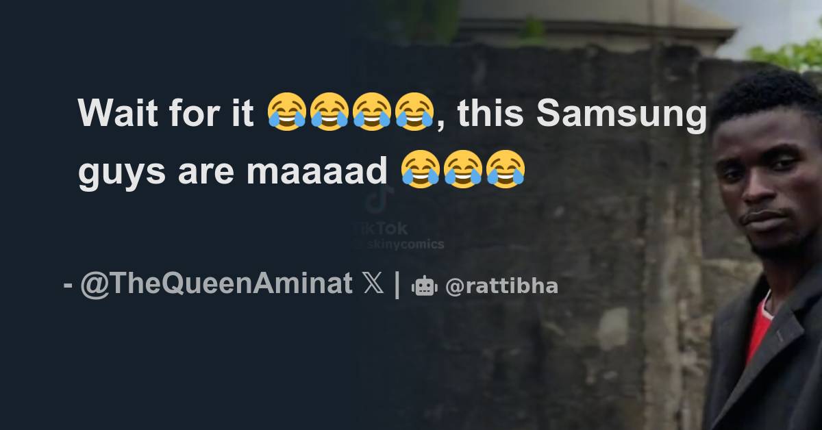 Wait for it 😂😂😂😂, this Samsung guys are maaaad 😂😂😂 - المسلسل من Queen ...