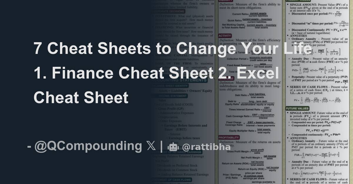 7 Cheat Sheets to Change Your Life 1. Finance Cheat Sheet - Thread from Compounding Quality ...