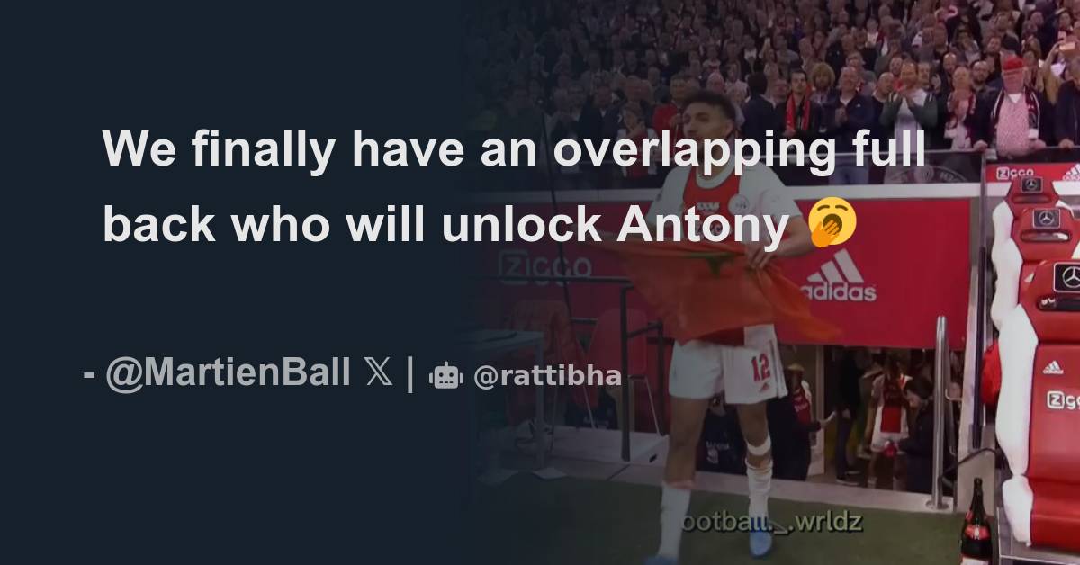 We finally have an overlapping full back who will unlock Antony 🥱 ...