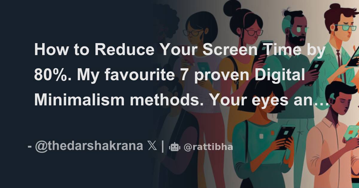 How to Reduce Your Screen Time by 80%. My favourite 7 proven Digital ...