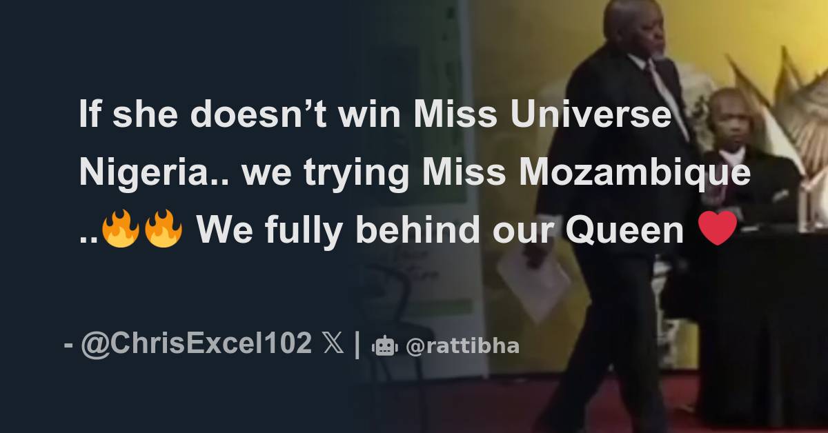If she doesn’t win Miss Universe Nigeria.. we trying Miss Mozambique ..🔥🔥 We fully behind our ...