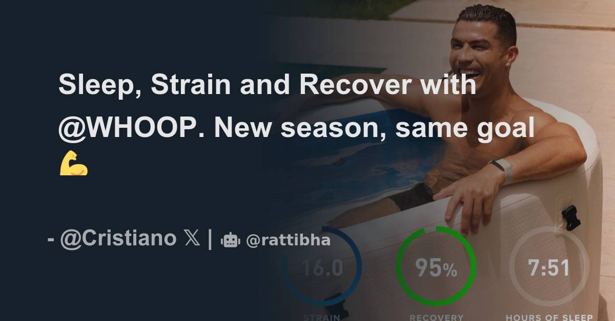 Sleep, Strain and Recover with @WHOOP. New season, same goal 💪 - Thread ...