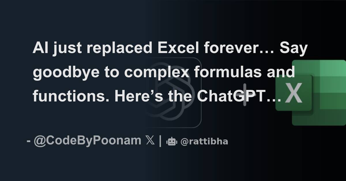 AI just replaced Excel forever… Say goodbye to complex formulas and functions. Here’s the ...
