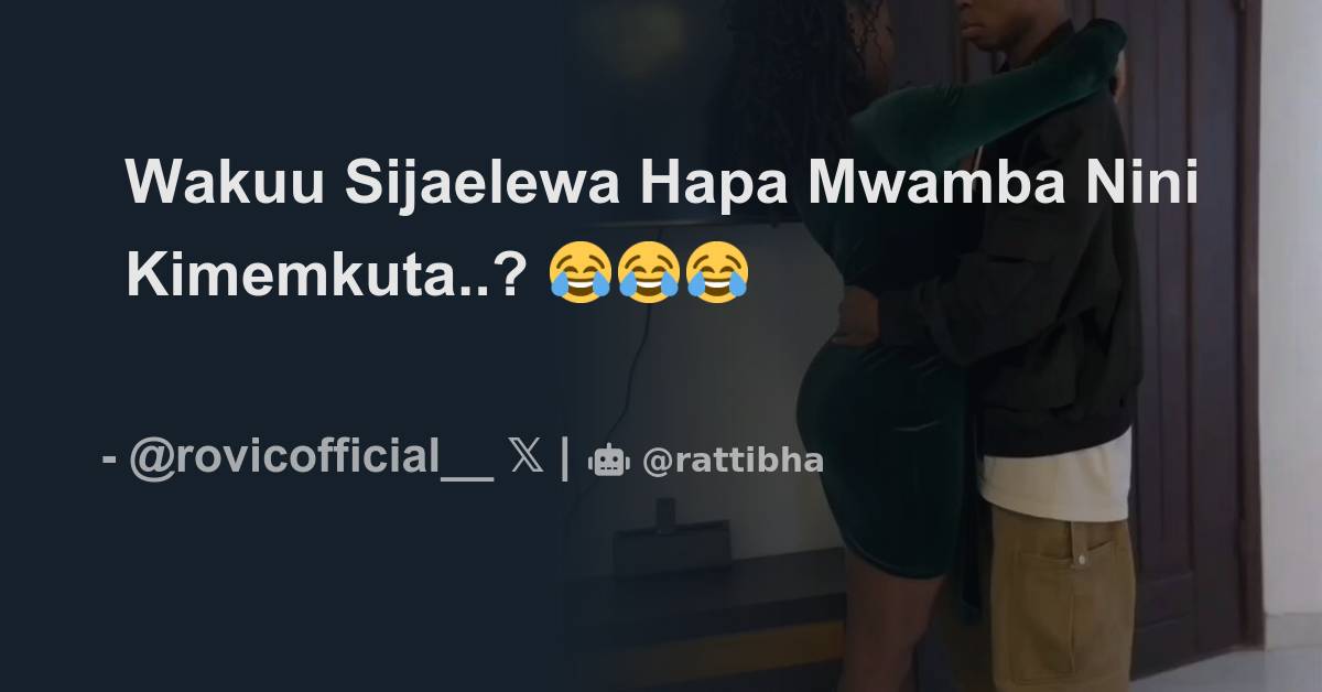 Wakuu Sijaelewa Hapa Mwamba Nini Kimemkuta..? 😂😂😂 - المسلسل من Mzee Kigogo 🧙 @rovicofficial ...