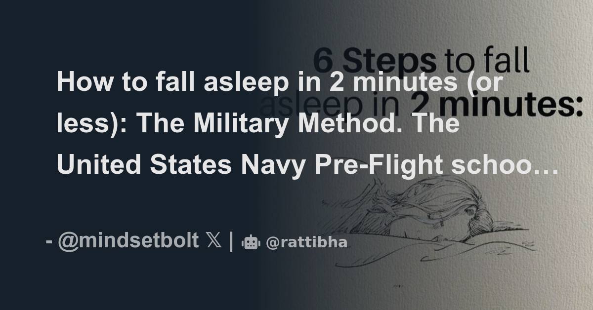How to fall asleep in 2 minutes (or less): - Thread from Mindset Bolt ...